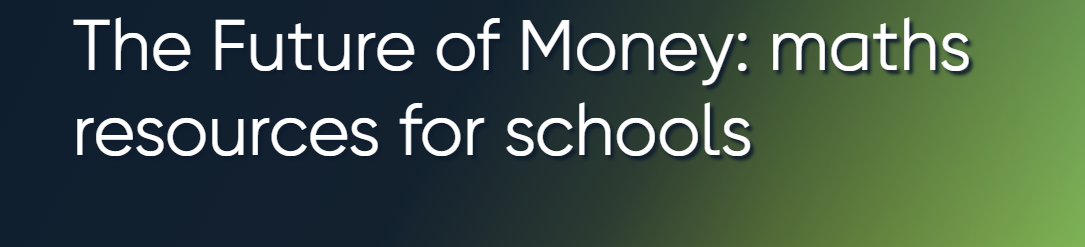 The Future of Money: Maths Resources for Schools – TKB Maths & Museums ...
